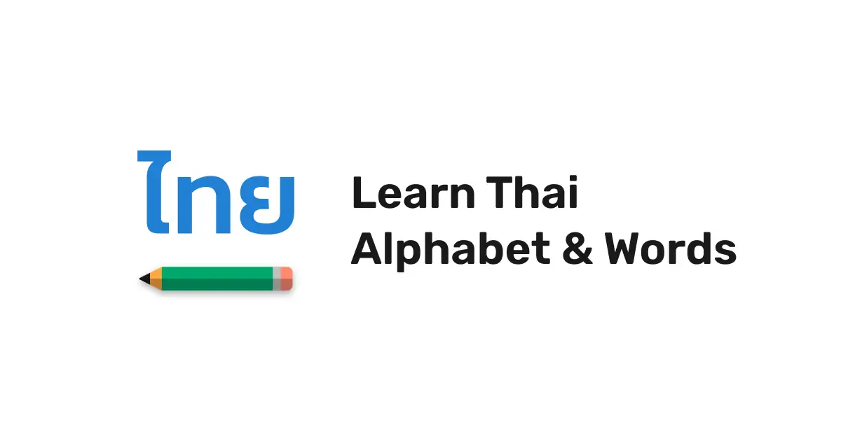 Learn Thai Alphabet & Words | Master Writing & Vocabulary Fast